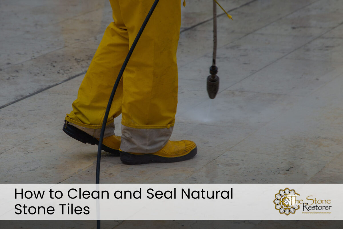 Comprehensive Guide to Cleaning and Sealing Natural Stone Tiles